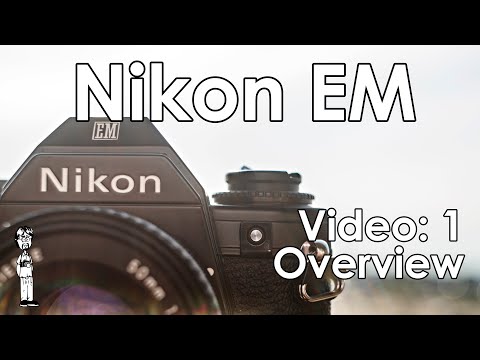 Nikon EM Camera Manual 1: Overview, Basics, Layout, and Design - YouTube