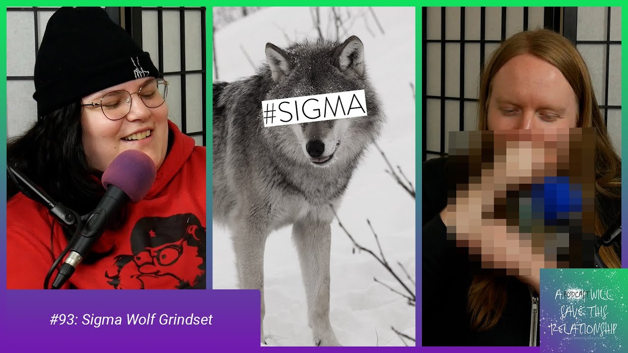 Sigma Wolf Grindset - APWSTR #93 - YouTube