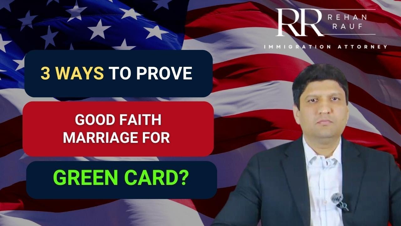 How To Prove Good Faith Marriage | In English | Attorney Rehan Rauf ...
