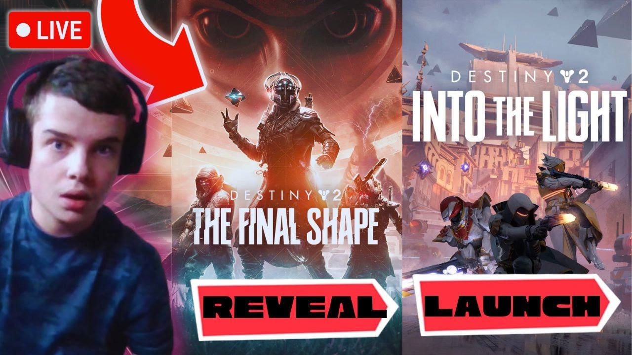 🔴LIVE! - DESTINY 2 THE FINAL SHAPE REVEAL & INTO THE LIGHT LAUNCH ...