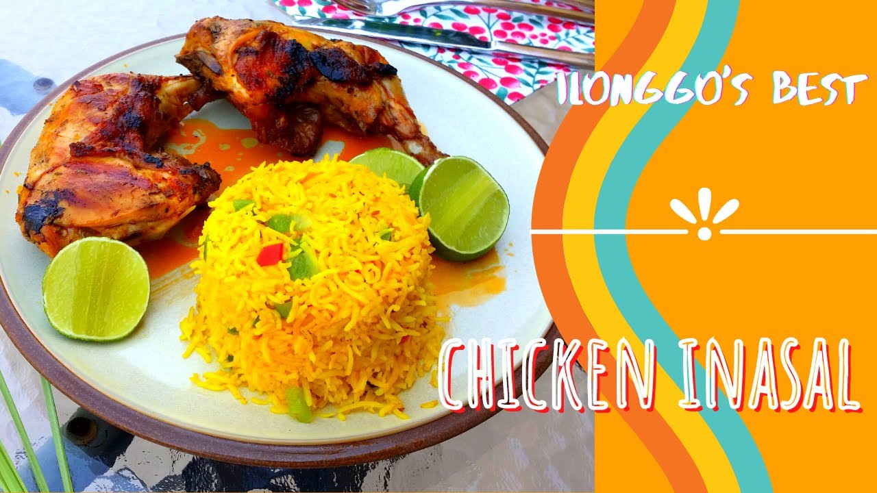CHICKEN INASAL WITH AROMATIC YELLOW RICE RECIPE - YouTube