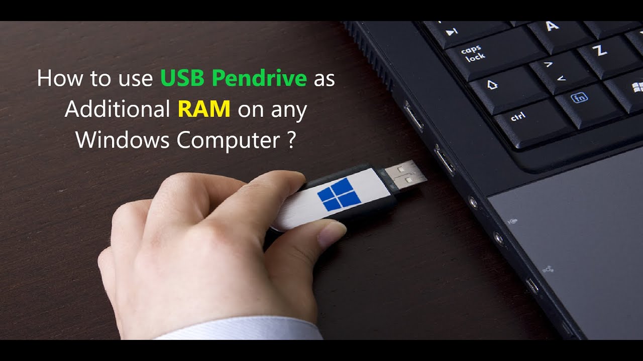 How to use USB Pendrive as Additional RAM on any Windows Computer ? - YouTube