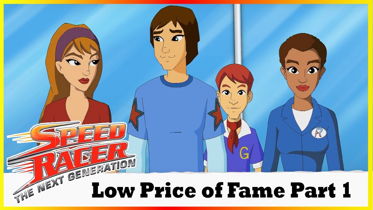 Speed Racer The Next Generation | Low Price of Fame Part 1 | Episode 04 ...