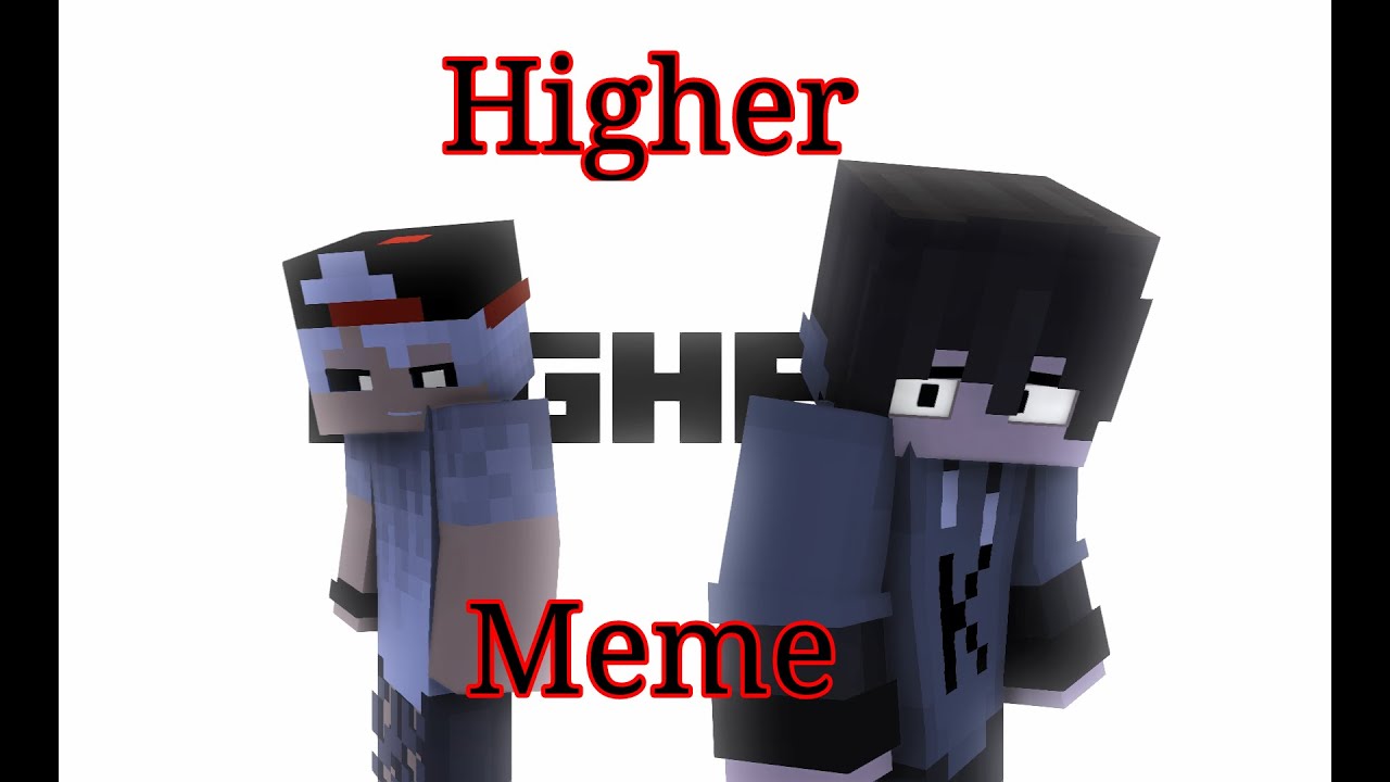 Higher Meme Minecraft Animation [Mine-Imator] - YouTube
