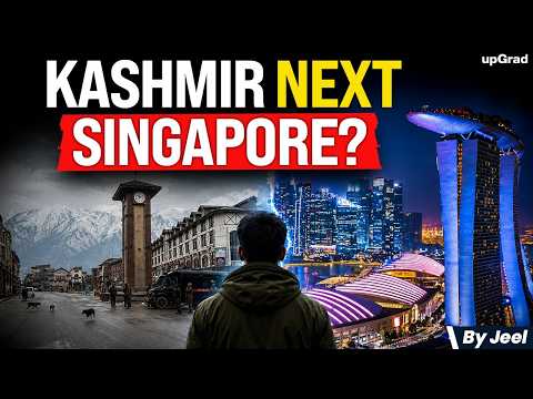Why Kashmir Will Become India’s Next Singapore?? | upGrad