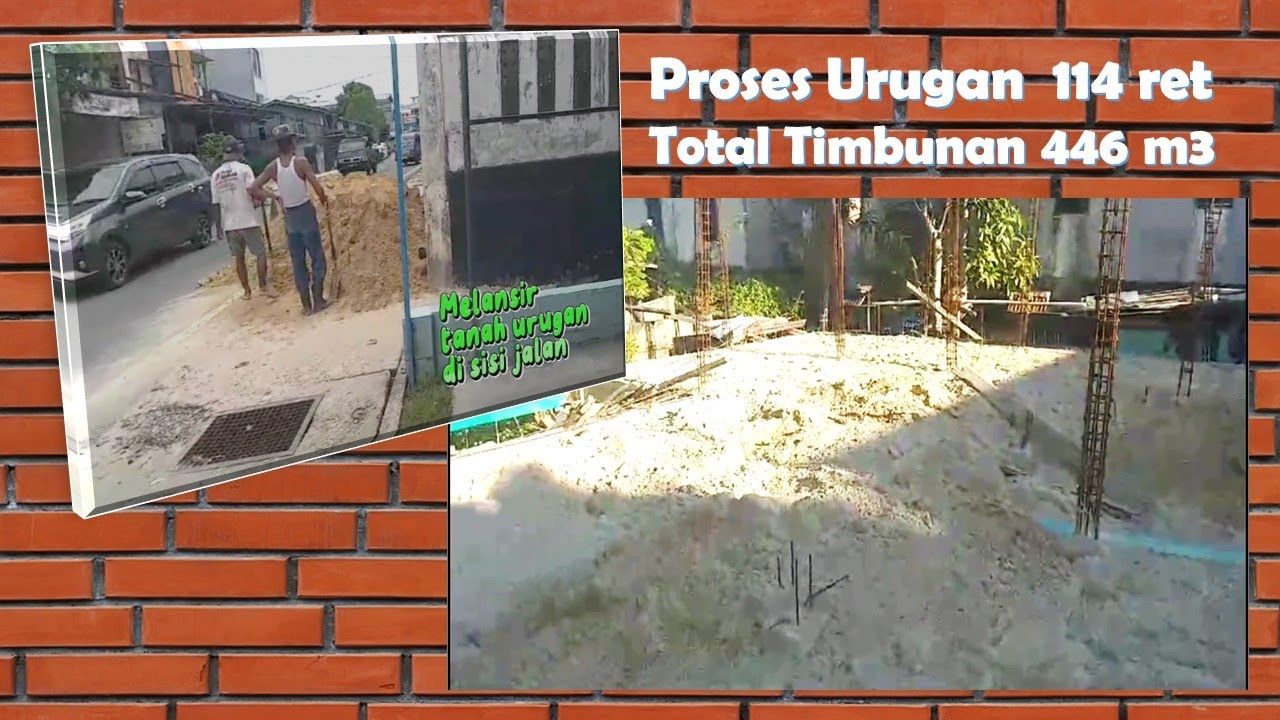 Proses Urugan tanah dengan kebutuhan 446 m3 dengan ukuran rumah 16x17 m ...