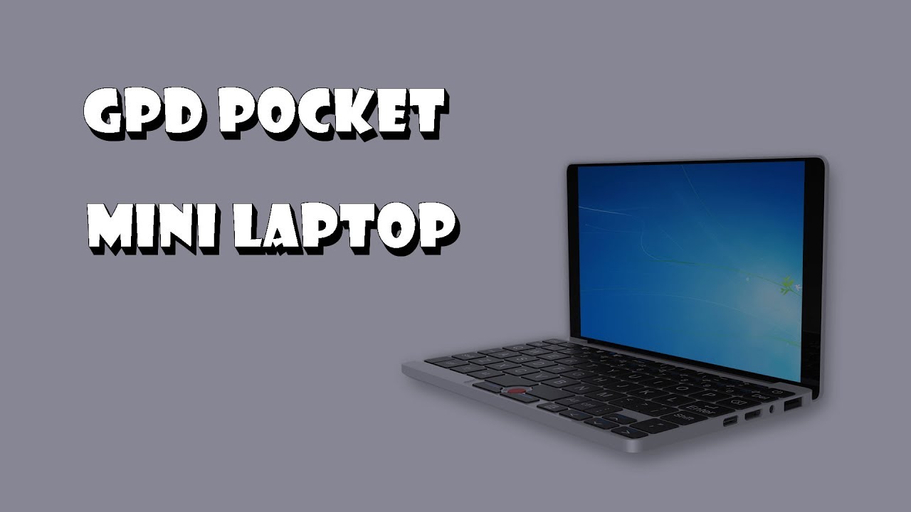 GPD Pocket Mini Laptop 7-inch (2017) Windows | Linux - YouTube