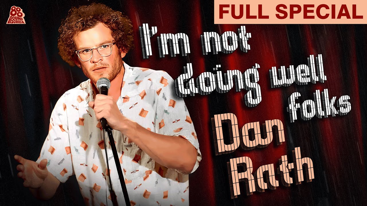 Dan Rath | I'm Not Doing Well Folks (Full Comedy Special) - YouTube