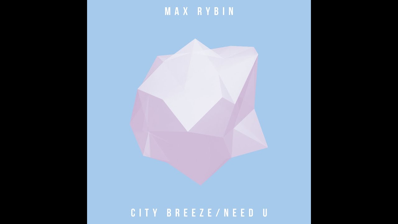 Max Rybin - City Breeze - YouTube