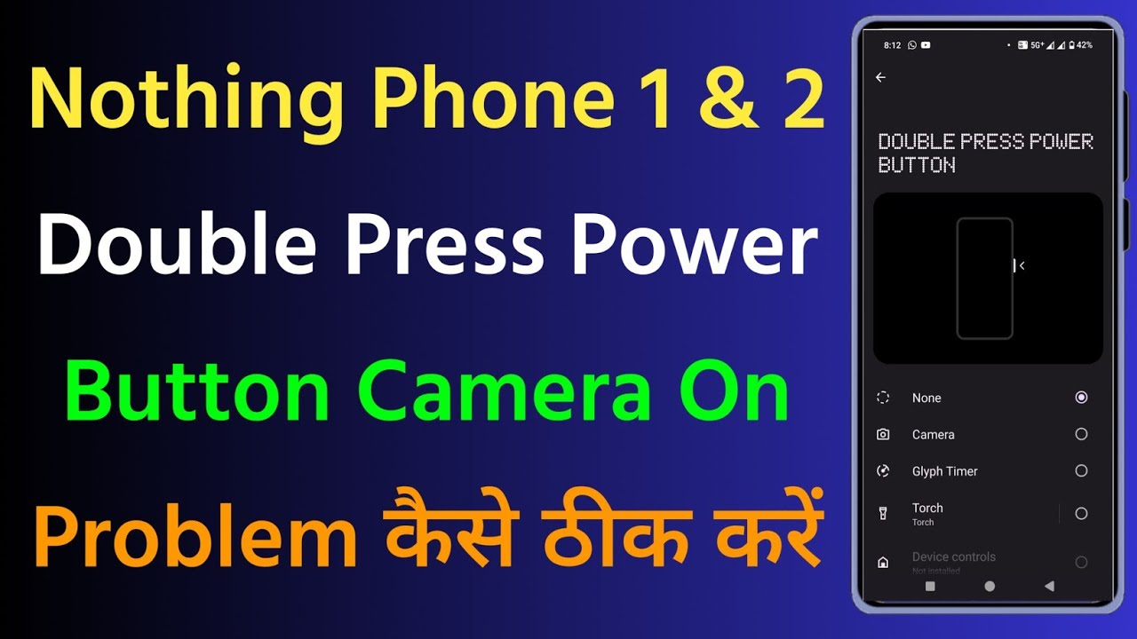Nothing Phone 1 & 2 Double Press Power Button Camera On Problem Kaise ...