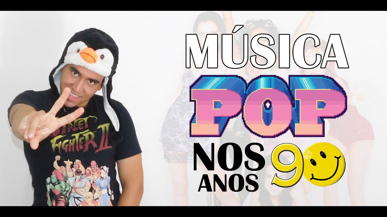 MÚSICA POP NOS ANOS 90 | ItsFpop - YouTube