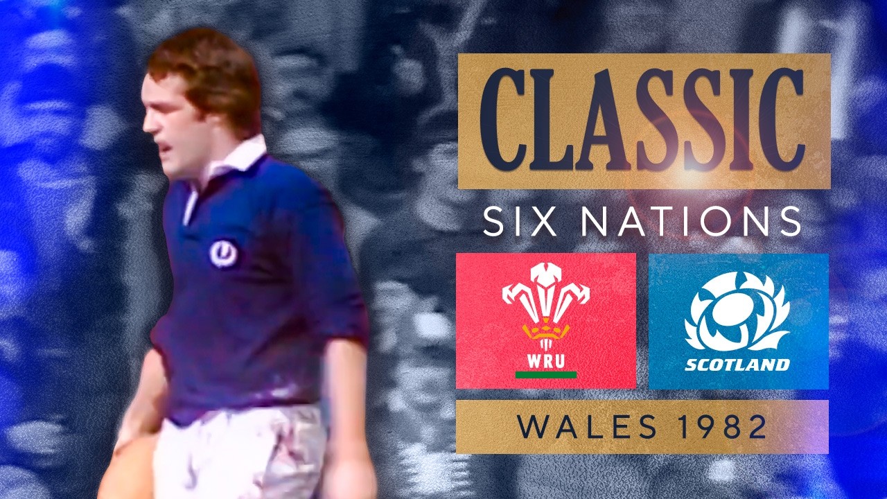 Classic Six Nations | Wales v Scotland 1982 | FULL MATCH REPLAY - YouTube