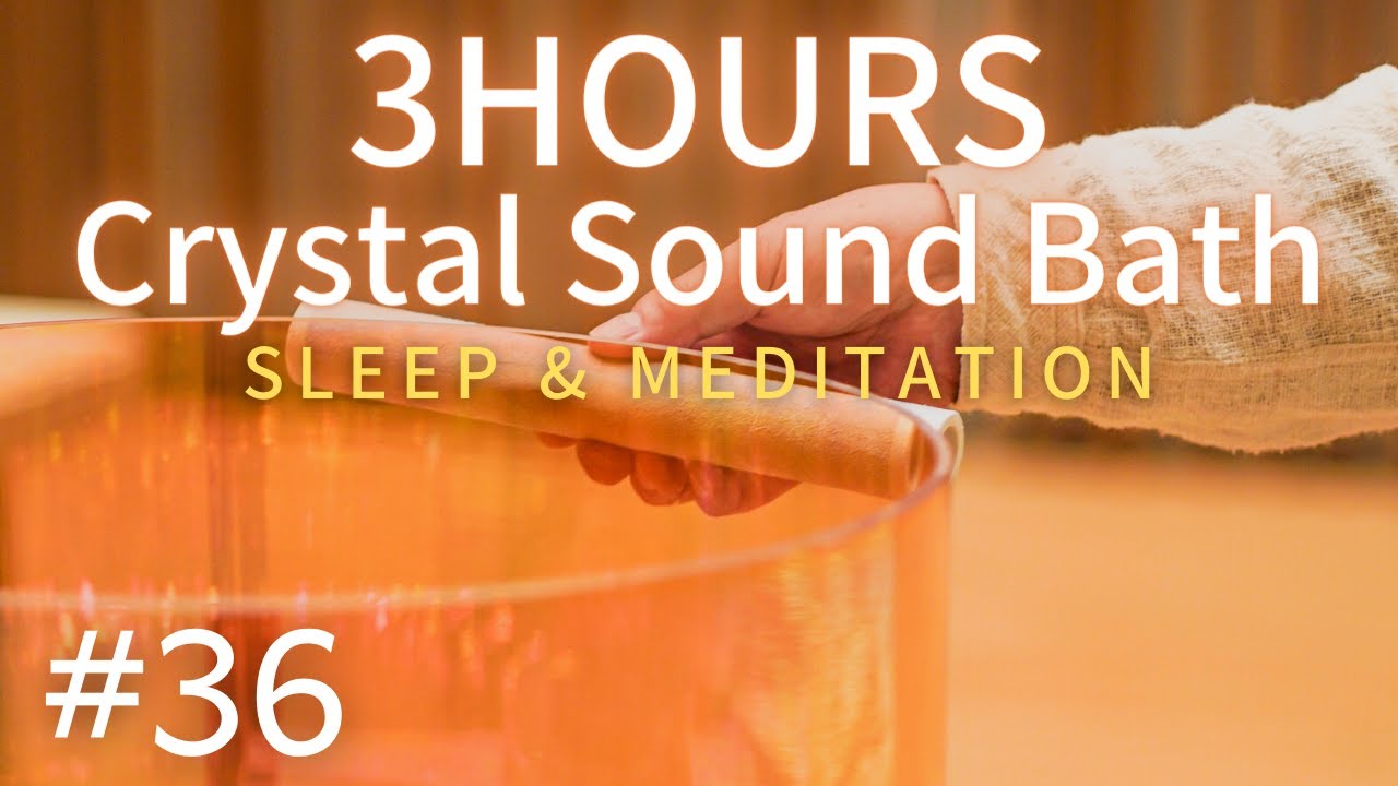 3 hours Crystal Sound Bath #36 - Alchemy Crystal Singing Bowls Healing ...