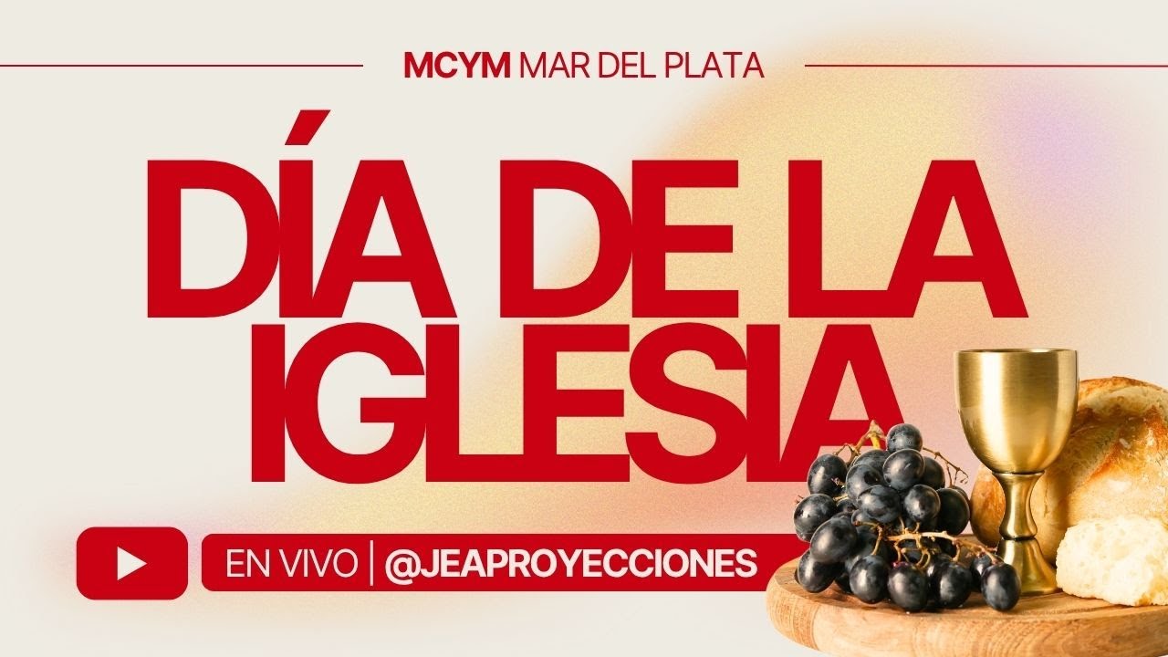 DIA DE LA IGLESIA | MCYM MAR DEL PLATA | 14/12/2025 | 10 HS - YouTube