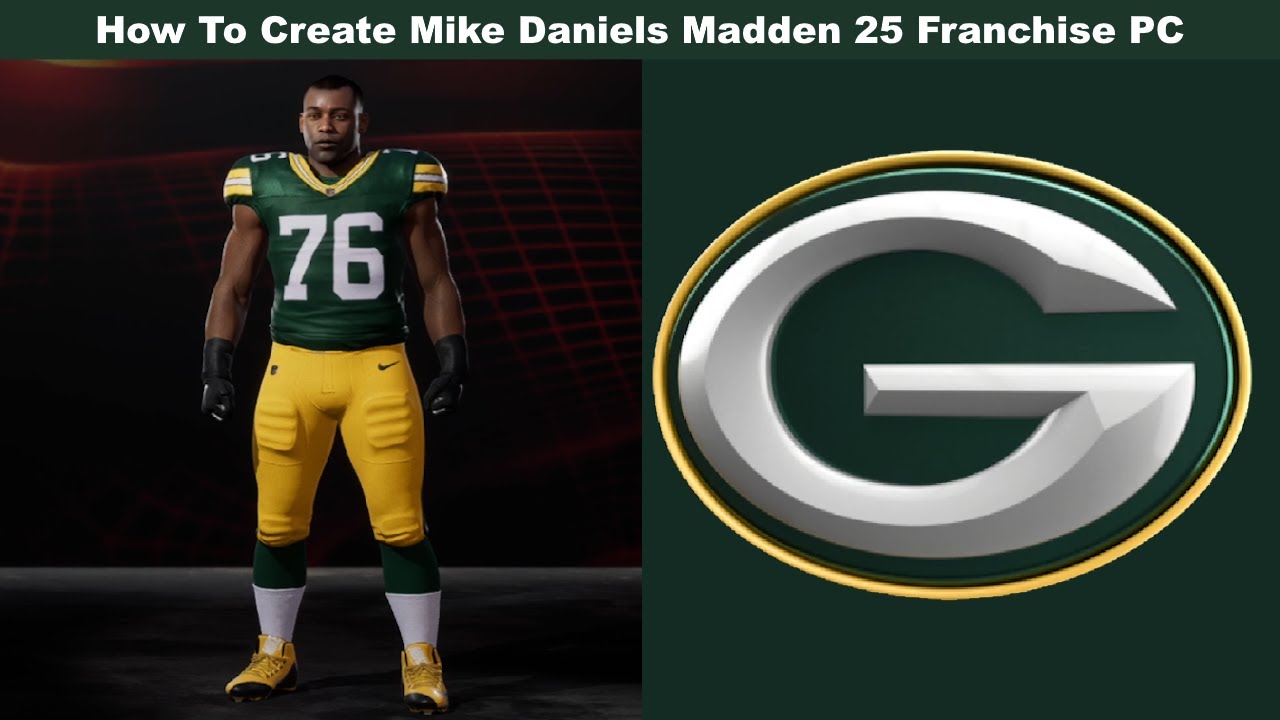 How To Create Mike Daniels Madden 25 Franchise PC - YouTube