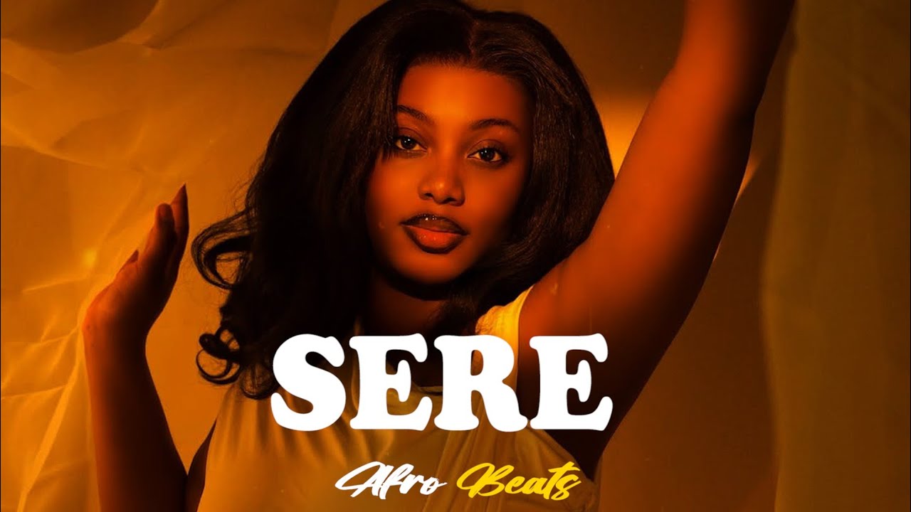 " SERE " Afrobeat Instrumental‎2025 x Burnaboy x Omah lay x Emotional ...