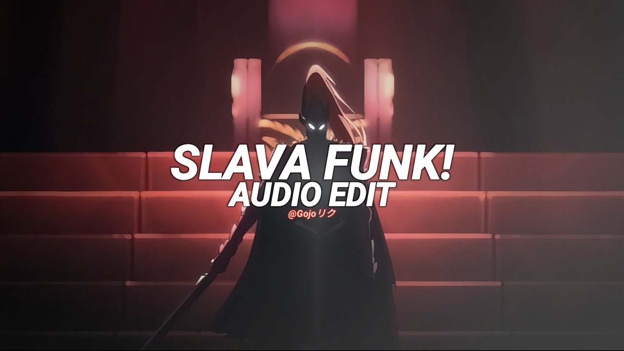 slava funk! (brazilian phonk) - mvsterious『edit audio』 - YouTube