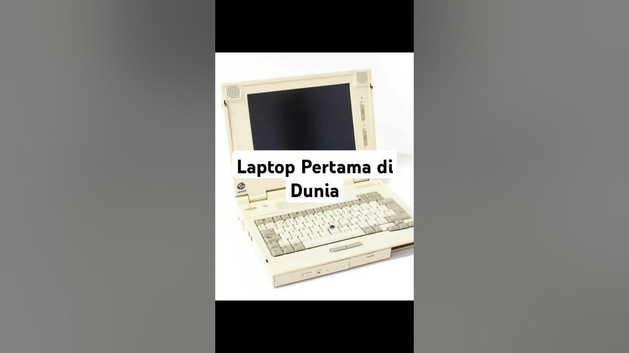 Sejarah Laptop dan perkembanganya #shorts #facts #history # ...