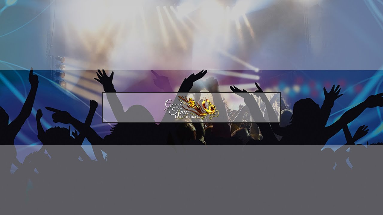 Good Times Entertainment Introduction - YouTube