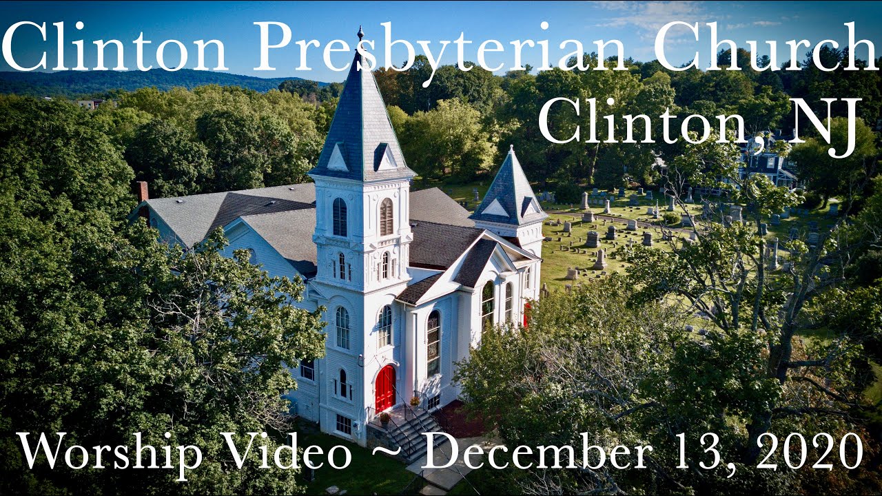 Clinton Presbyterian Church - Sunday Worship - December 13, 2020 - YouTube