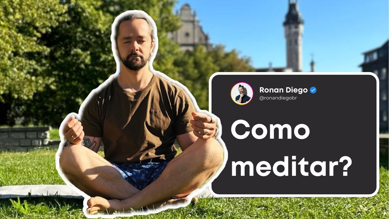 Como Meditar? | Guia Completo de Meditação Para Iniciantes - YouTube