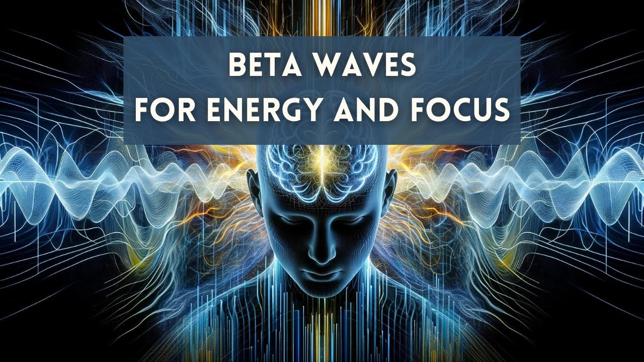 🎧 Unlock Your Potential with Beta Waves - YouTube