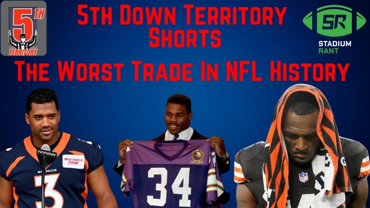 The Worst Trade In NFL History - YouTube