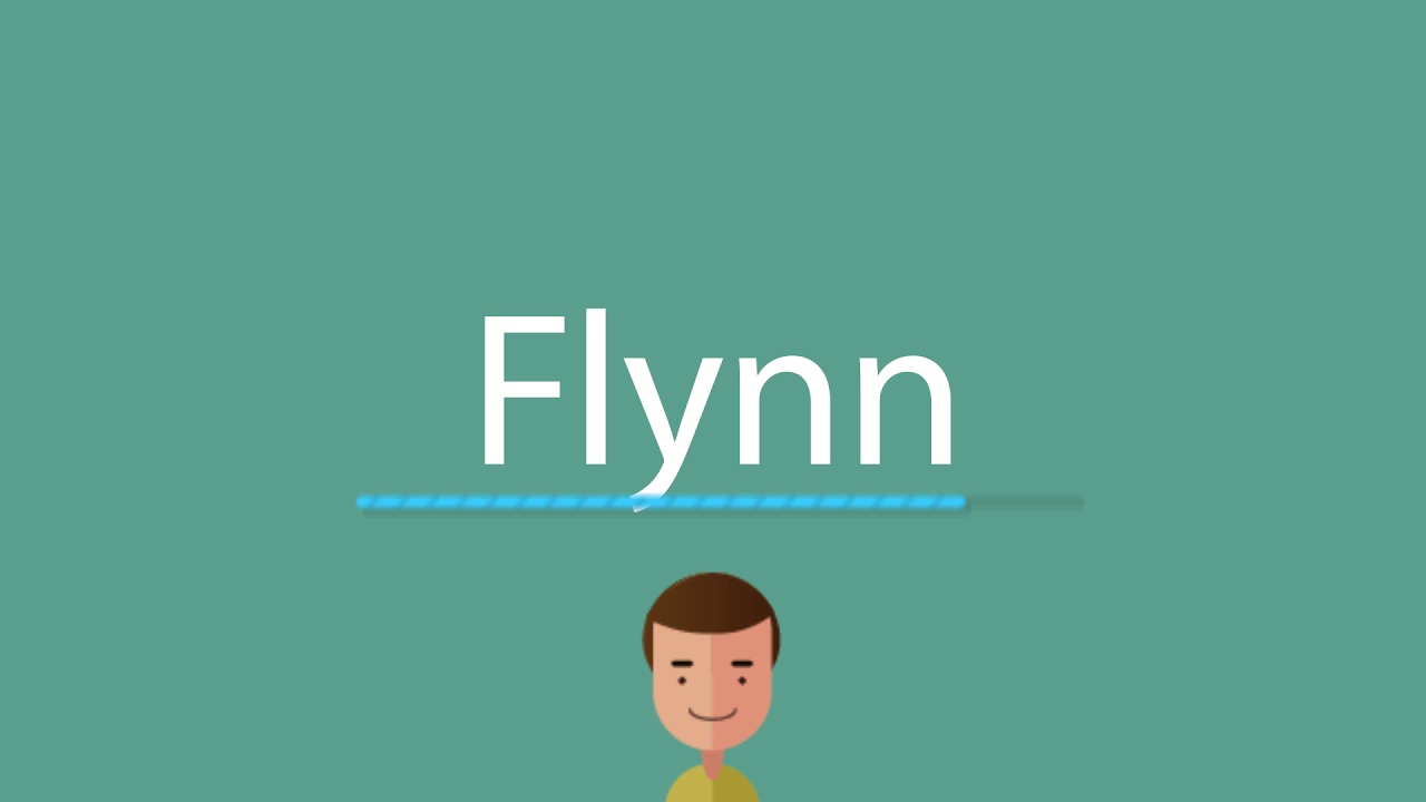 Flynn pronunciation - YouTube