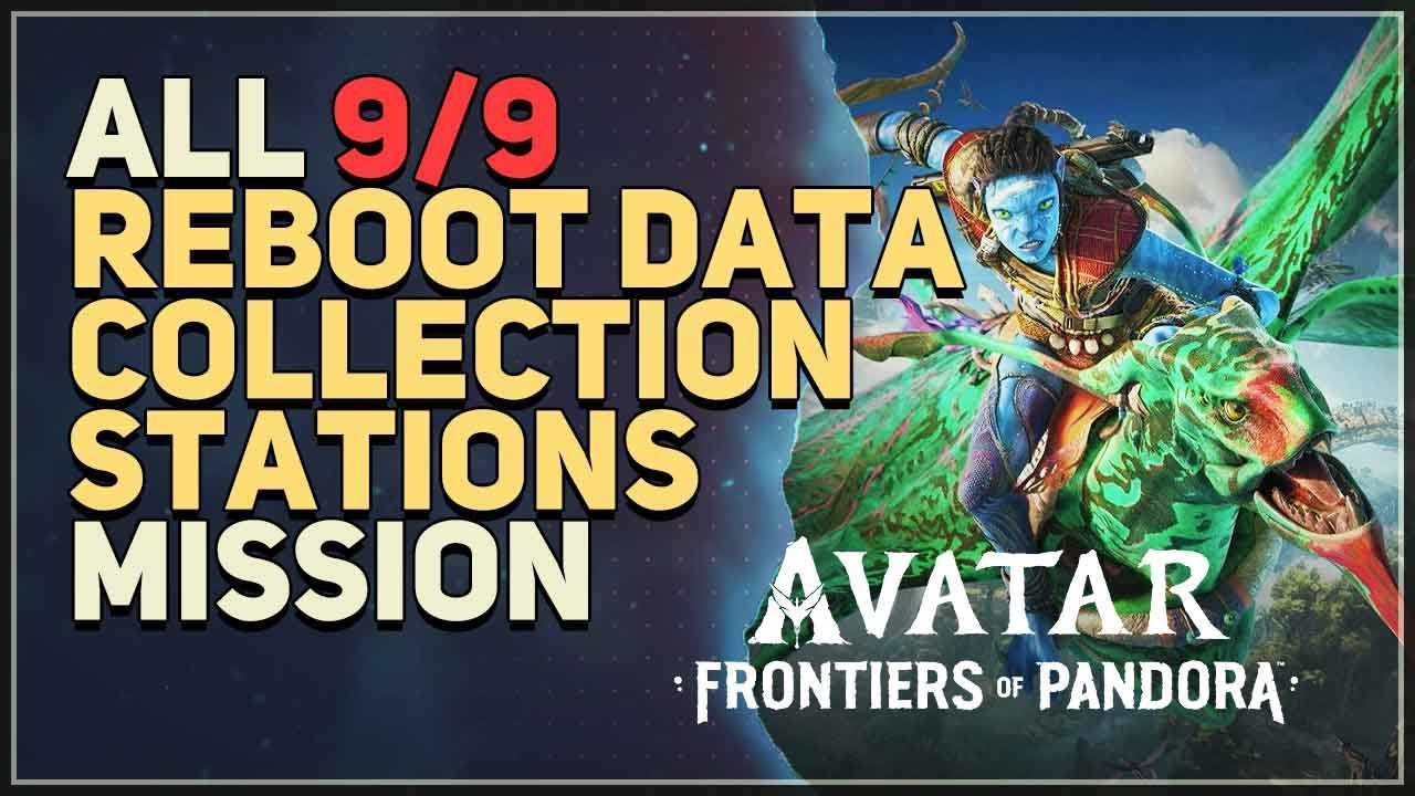 Reboot data collection stations across the Western Frontier Avatar ...