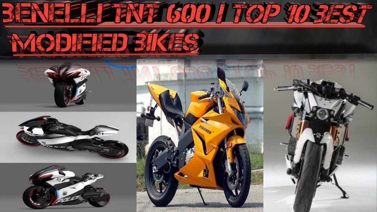 benelli TNT 600i top 10 best modified bikes - YouTube
