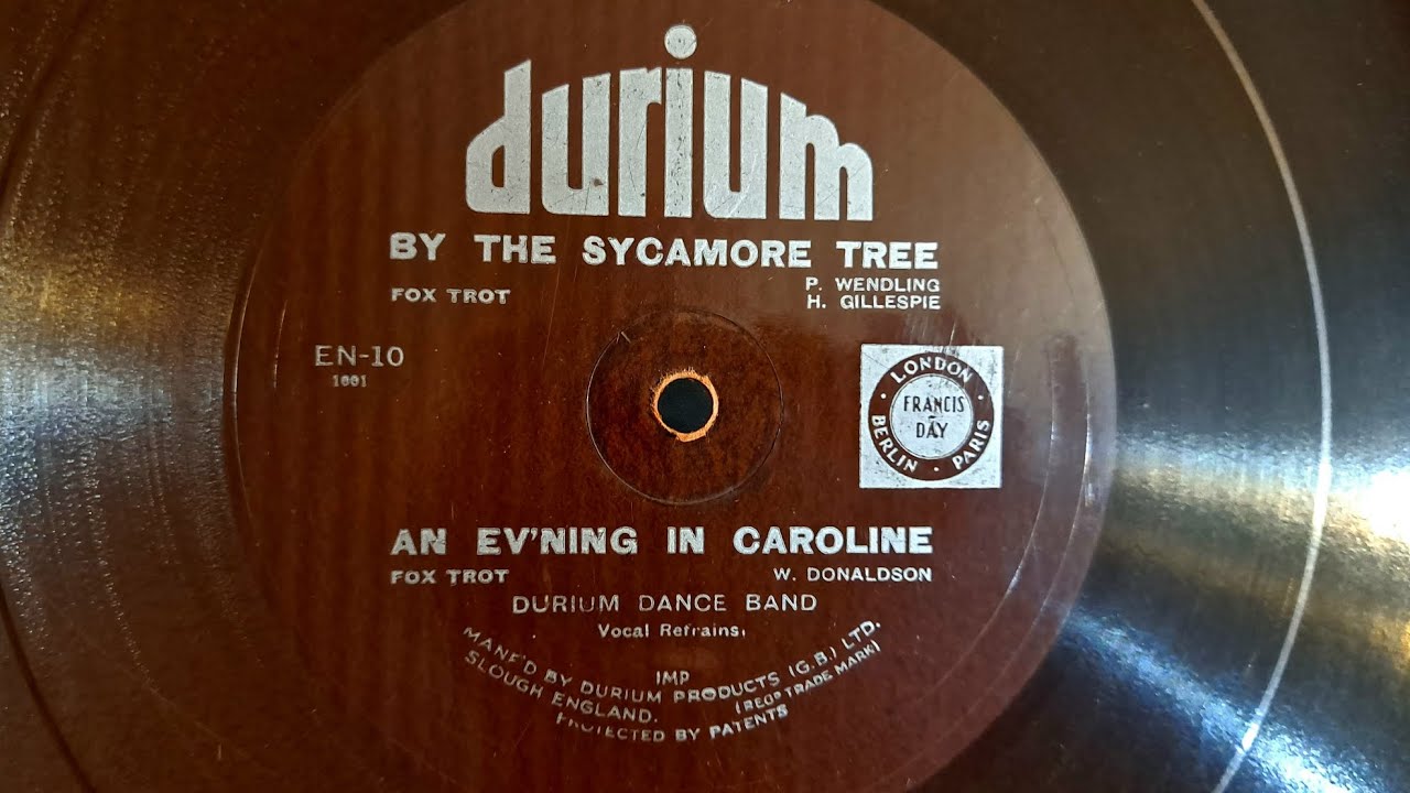 By The Sycamore Tree. An Ev'ning In Caroline. Durium Hit Of The Week ...