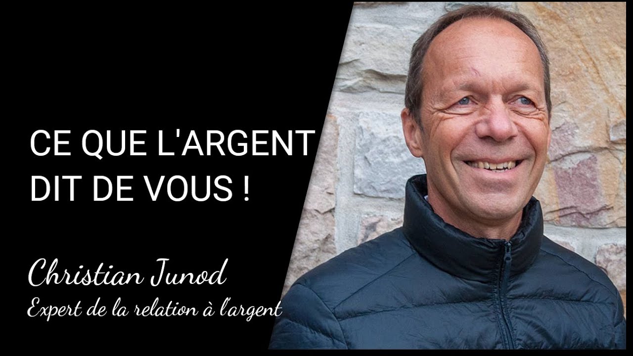 Ce que l'argent dit de vous| Christian Junod - YouTube