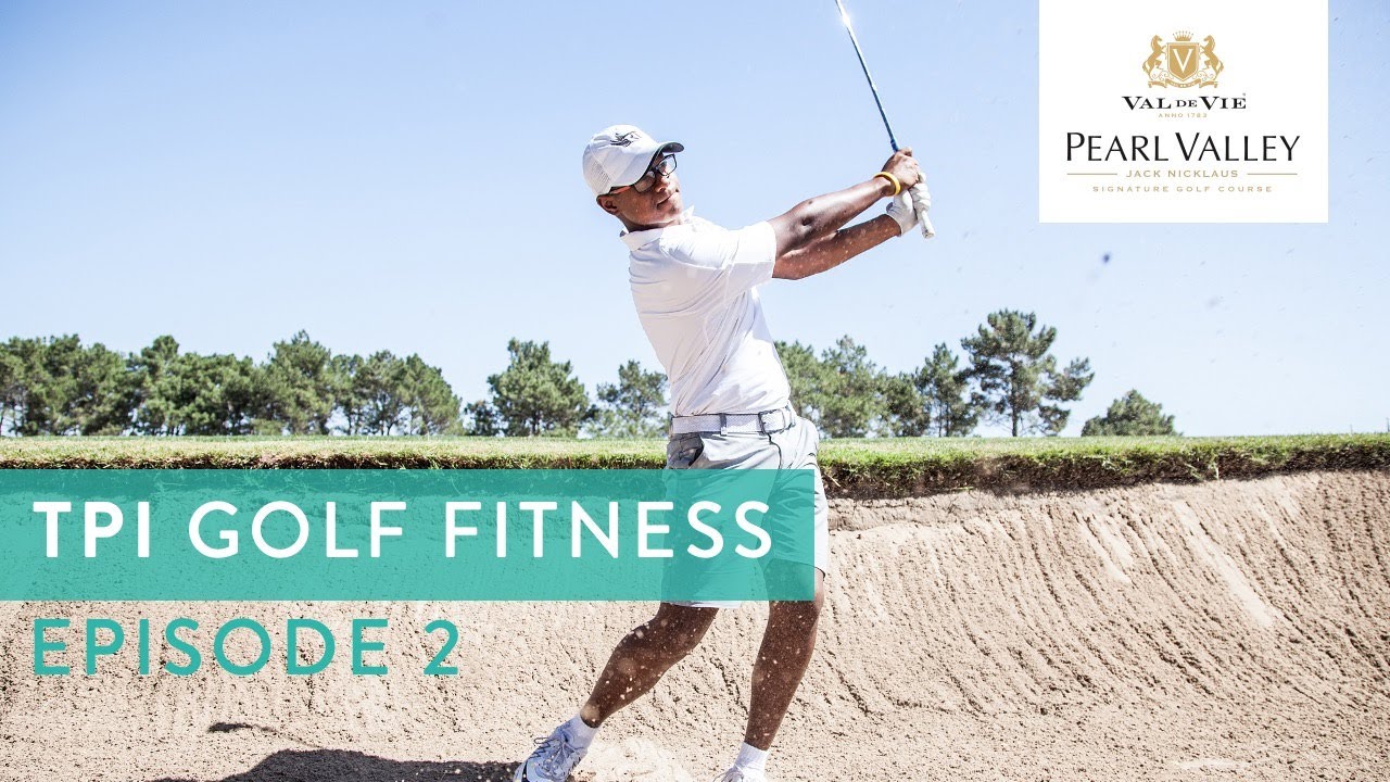 TPI Golf Fitness | Episode 2 | Pearl Valley Jack Nicklaus Signature ...
