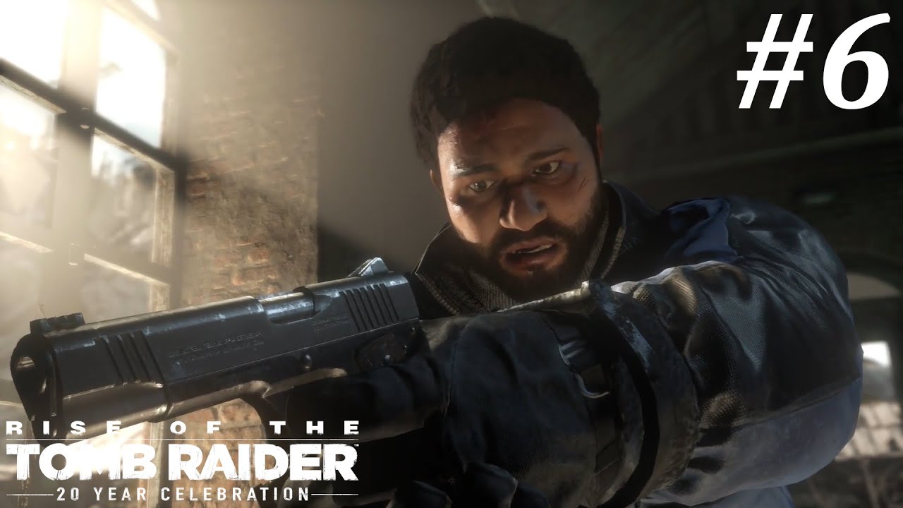 【RotTR】父の為に立ち向かう勇気！前に前に突き進め！PART6【Rise of the Tomb Raider】【8000人企画 ...