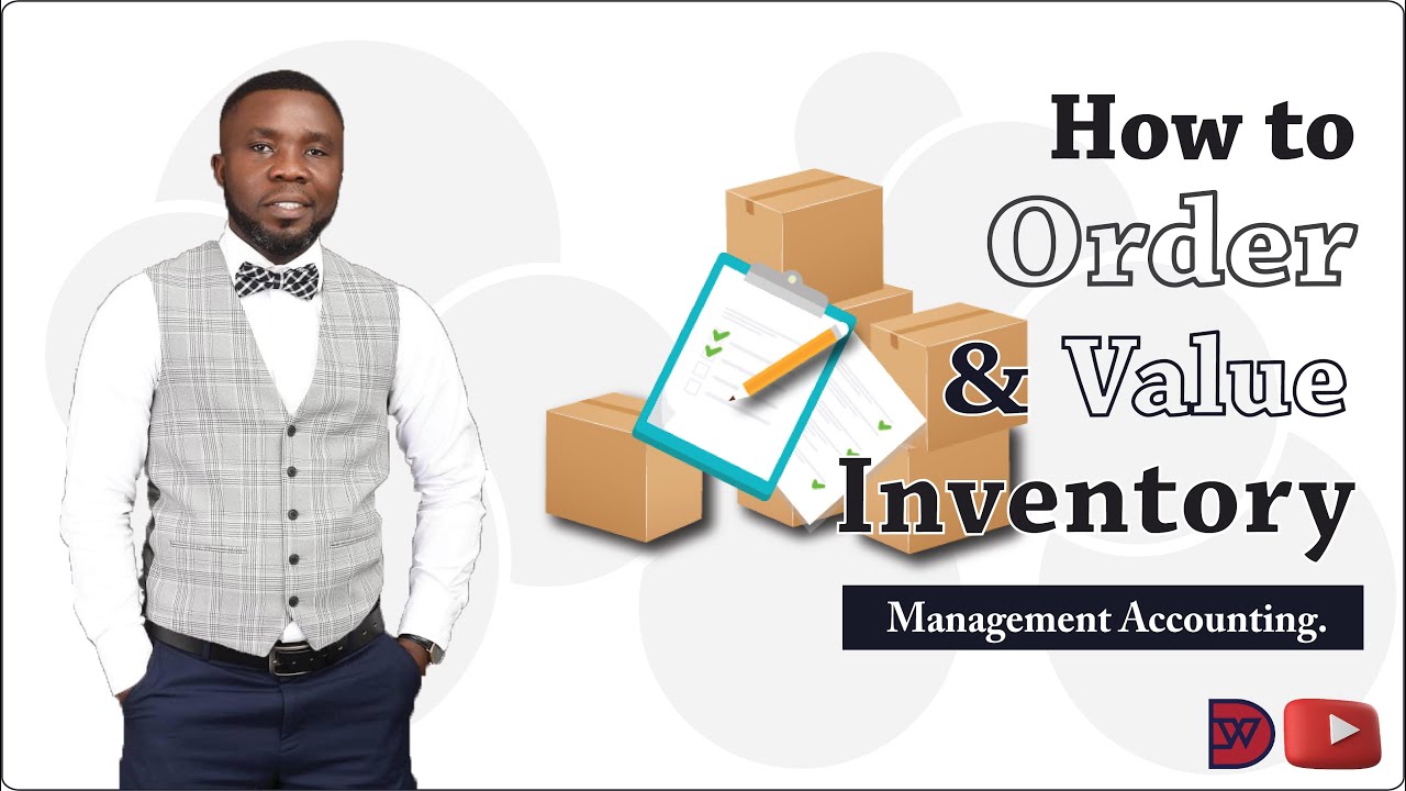 How to Order & Value Inventory. - YouTube