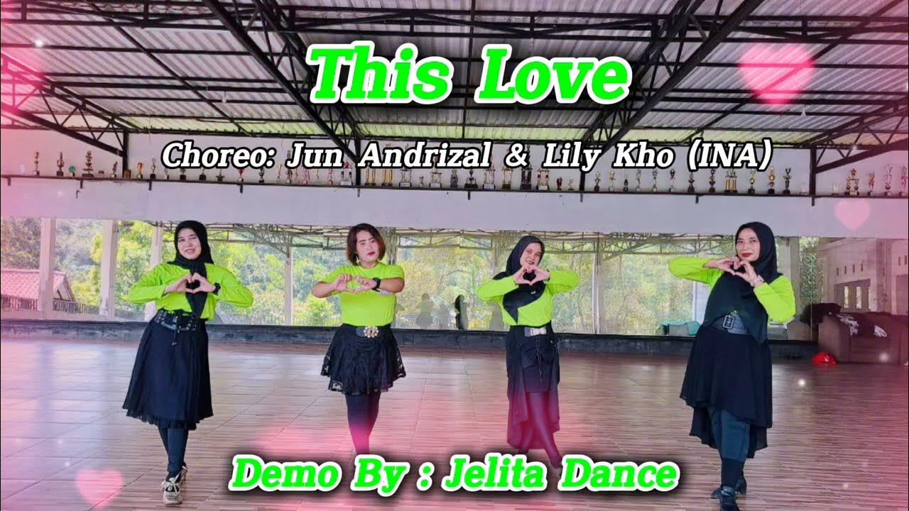 This Love - Line Dance | Easy Intermediate | Choreo: Jun Andrizal (INA) & Lily Kho (INA) - YouTube