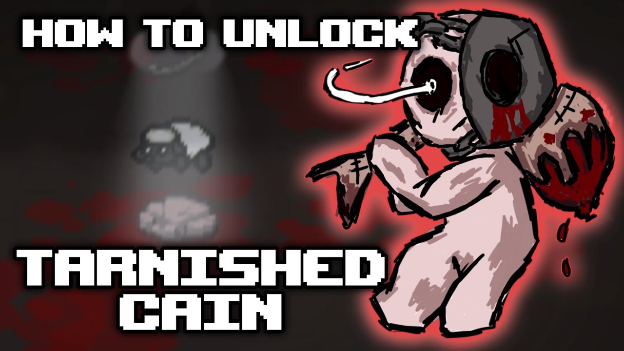 HOW to UNLOCK Tarnished Cain and WHAT he does in The Binding of Isaac ...