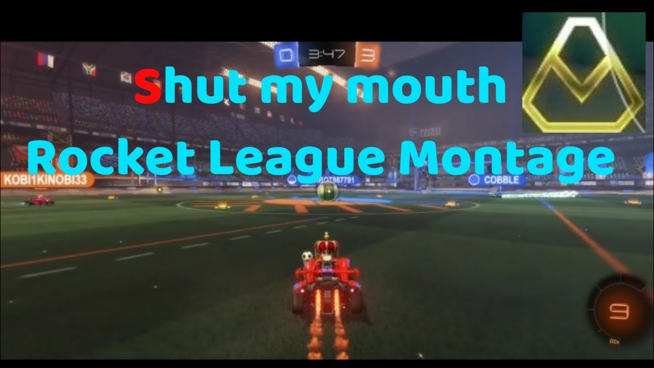 Shut my mouth (A Rocket League Montage) - YouTube