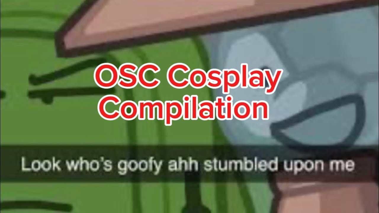 OSC cosplay compilation because iis2ep17 broke me - YouTube