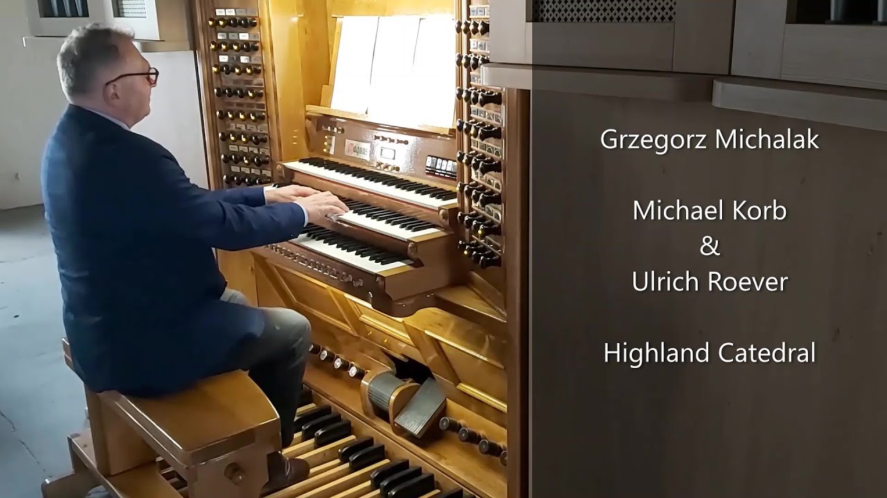 Grzegorz Michalak - Michael Korb & Ulrich Roever, Highland Catedral ...
