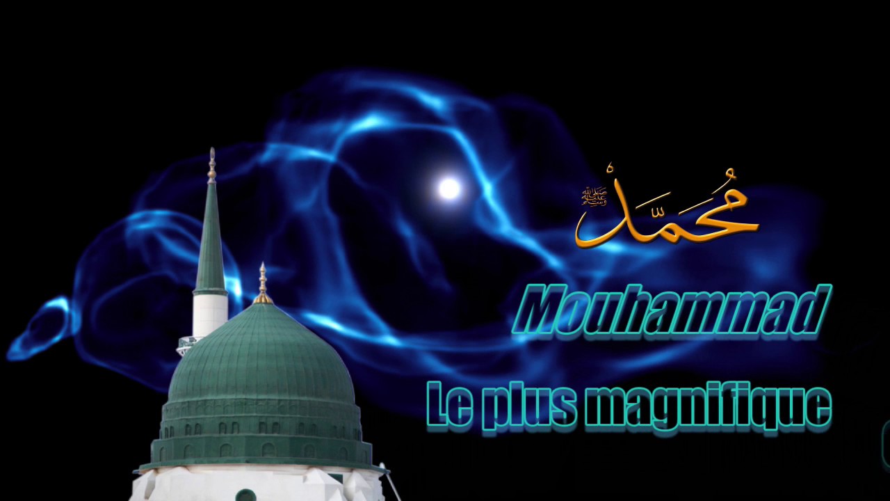 Mouhammad, le plus magnifique - YouTube