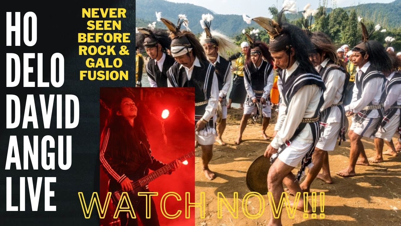 Galo Tribe Folk Song | Ho Delo | David Angu & The Tribe Live| Basar ...