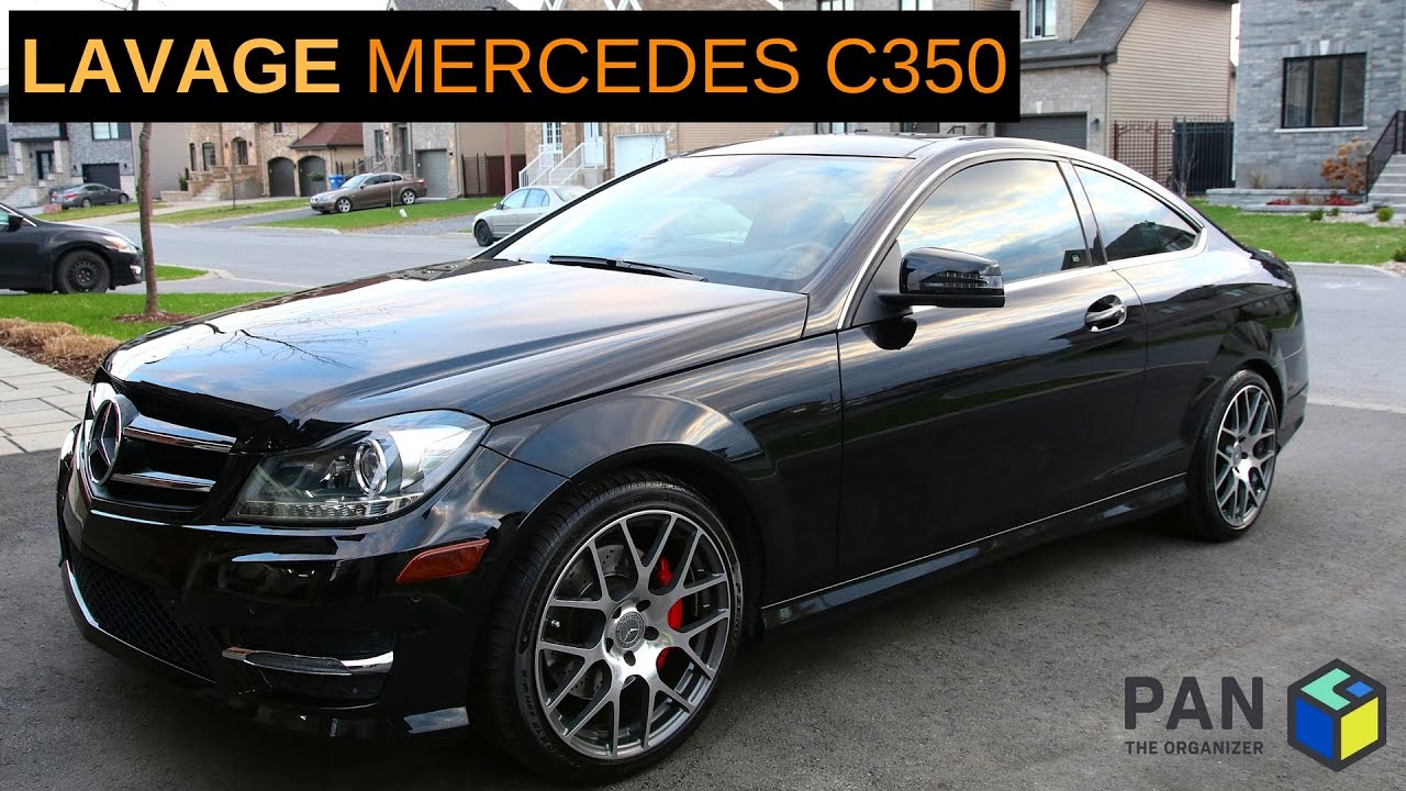 Mercedes-Benz C350: Entretien Esthétique Complet !!! - YouTube