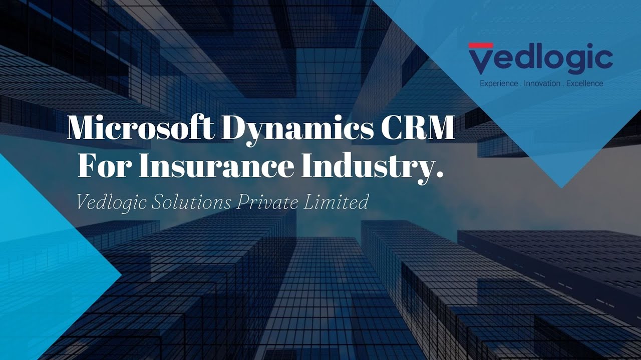 Microsoft Dynamics CRM for Insurance Industry - YouTube