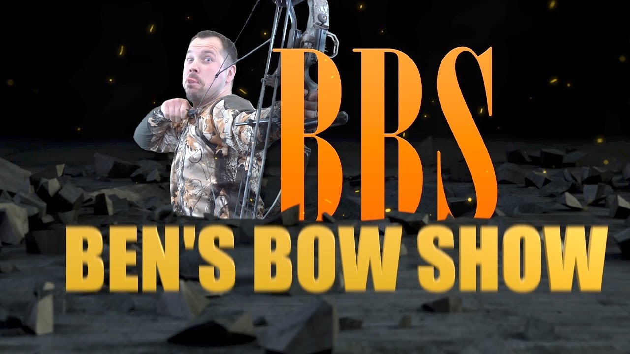 Ben's Bow Show Archery and Bow Hunting Channel Trailer - YouTube