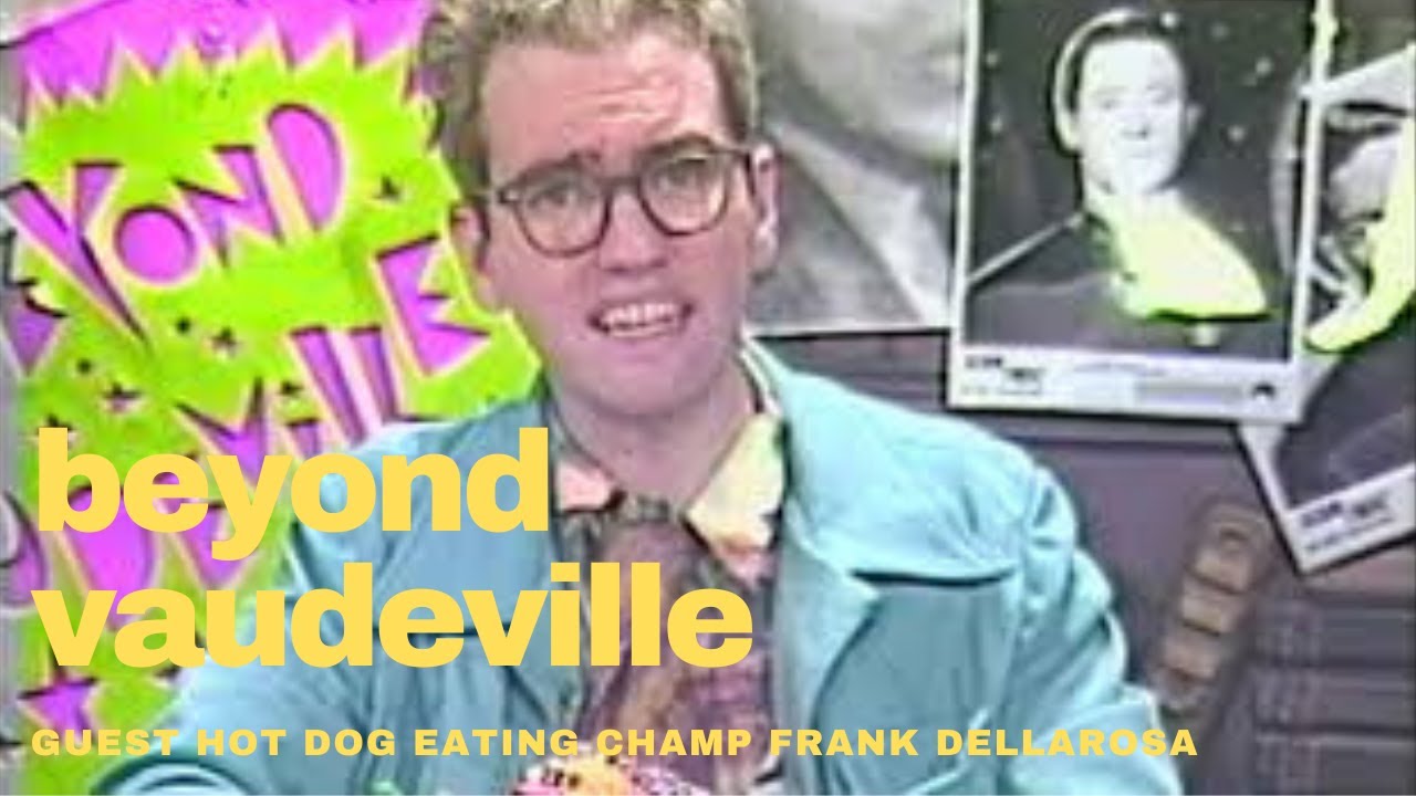 BEYOND VAUDEVILLE EP 41 IFOCE Competitive Hot Dog Eating Champ Oddville ...
