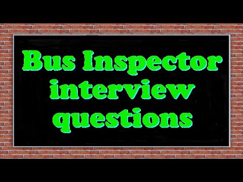 Bus Inspector interview questions - YouTube
