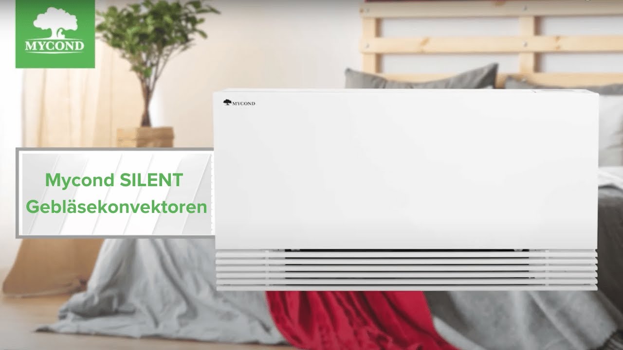 Mycond SILENT Gebläsekonvektoren | Geräuscharm | Geringer Stromverbrauch | Schmales Gehäuse ...