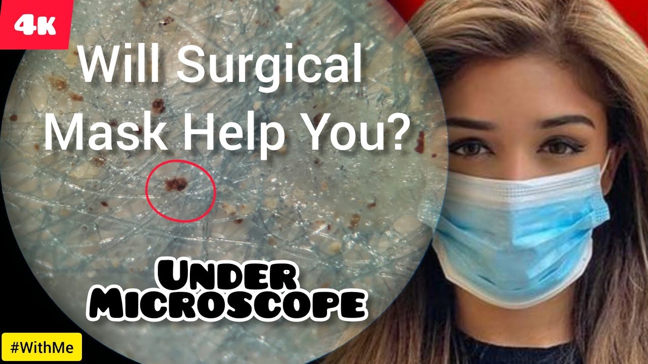 Testing Surgical Mask Under Microscope - YouTube