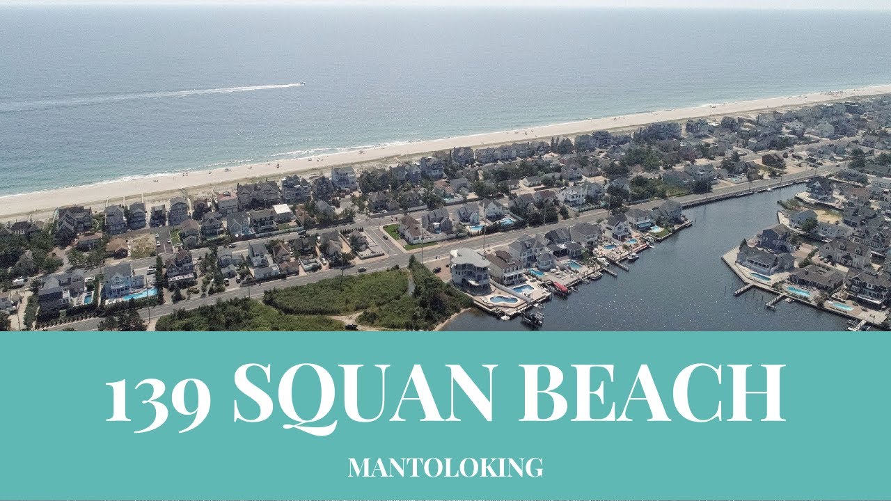 Shore Property Drone Feature Video: 139 Squan Beach, Mantoloking NJ ...